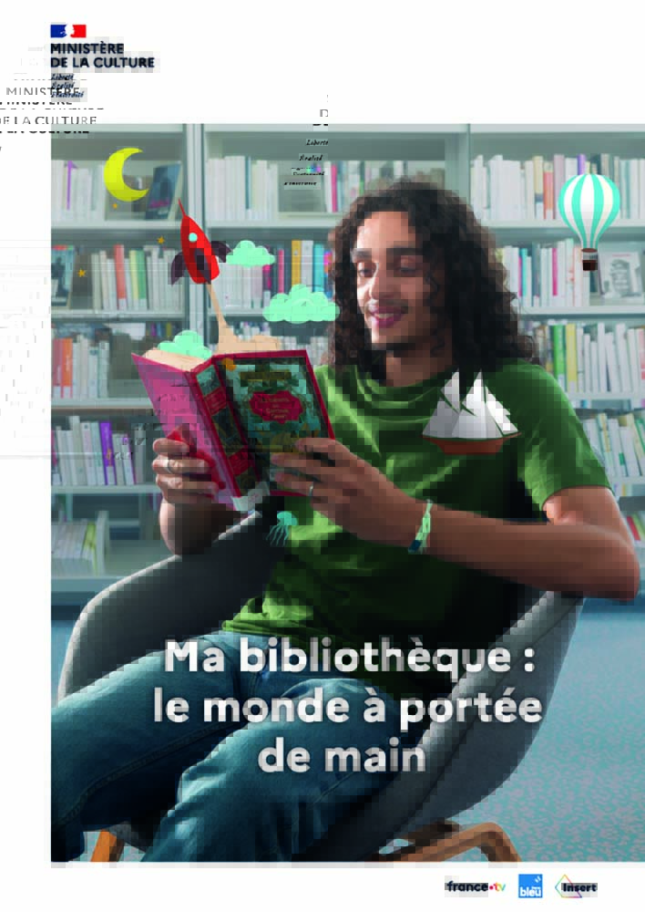 “Ma bibliothèque : le monde à portée de main”, campagne de ...